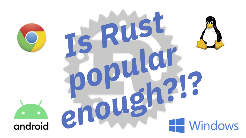 Is Rust popular enough? - API Innovation